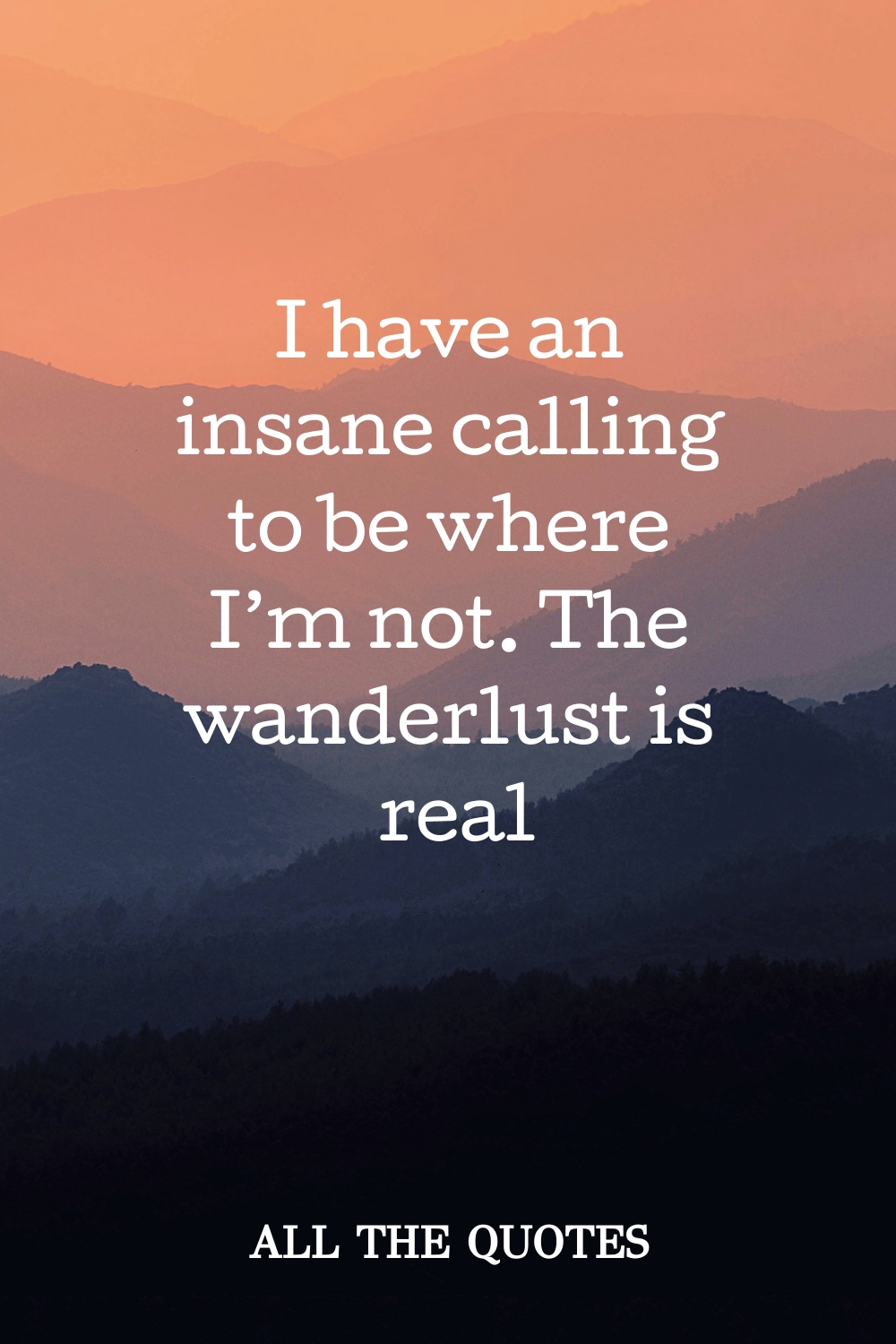 The Best Wanderlust Travel Quotes | All the Quotes