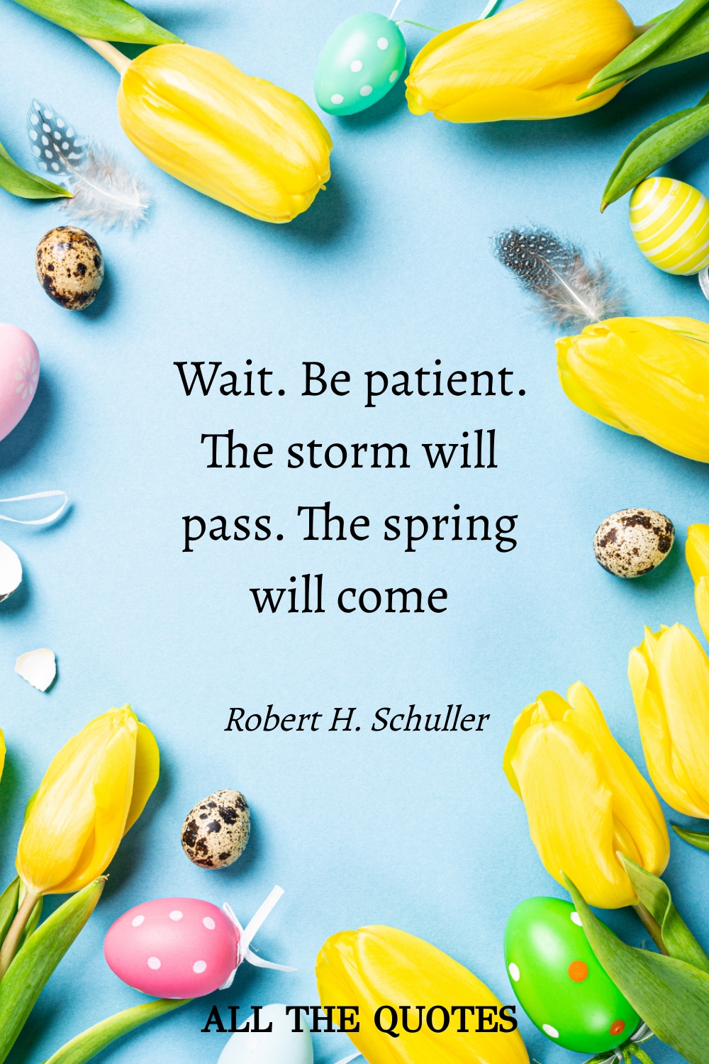 63 Best Easter Quotes to Uplift You! | All the Quotes