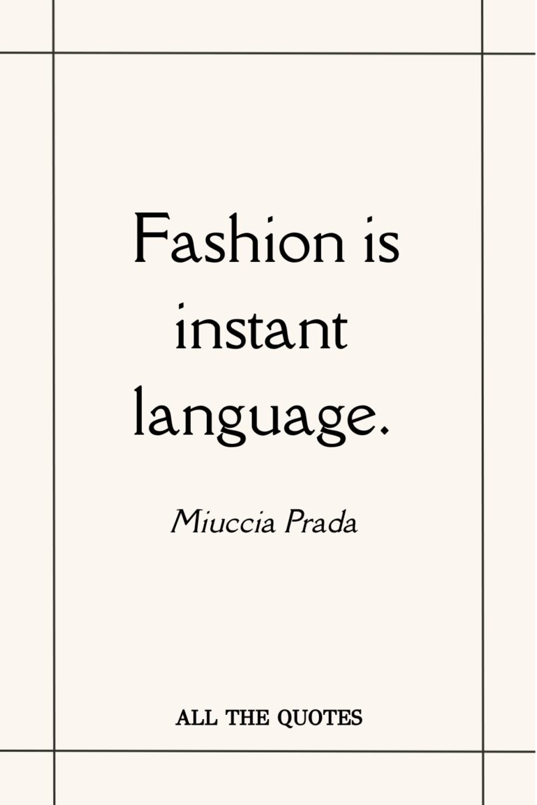 30 Quotes About Fashion & Style | All the Quotes