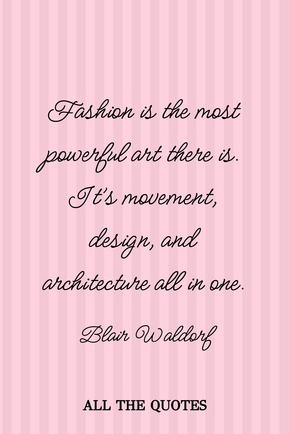 30 Quotes About Fashion & Style | All the Quotes